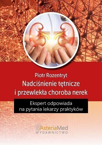 Nadciśnienie tętnicze i przewlekła choroba nerek - Księgarnia medyczna ...